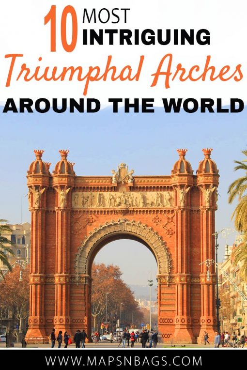 Spectacular Triumphal Arches Around the World » Maps & Bags