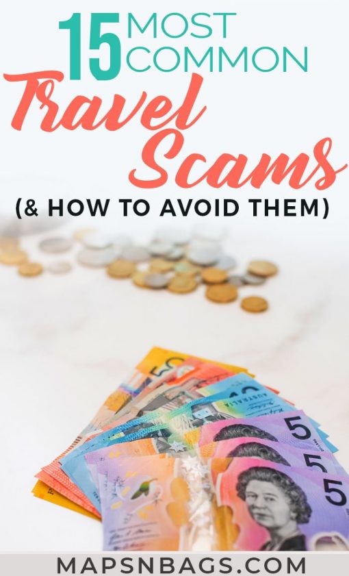 15 Most Common Travel Scams and How to Avoid Them » Maps & Bags