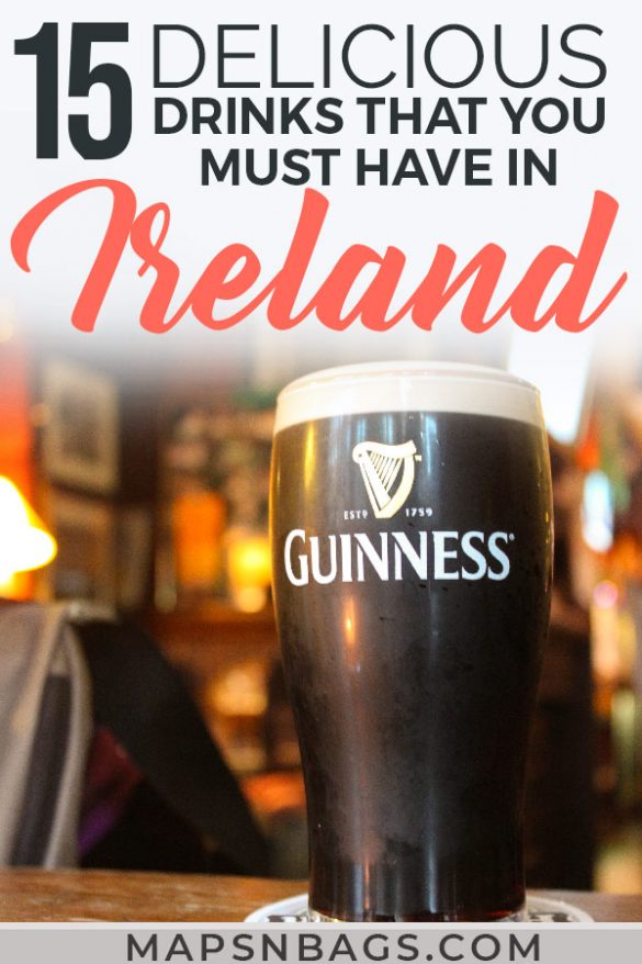 Drinks in Ireland: 15 Best Irish Drinks You Must Try » Maps 'N Bags