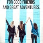 101 Best Adventure Quotes to Inspire You to Explore Our Amazing World