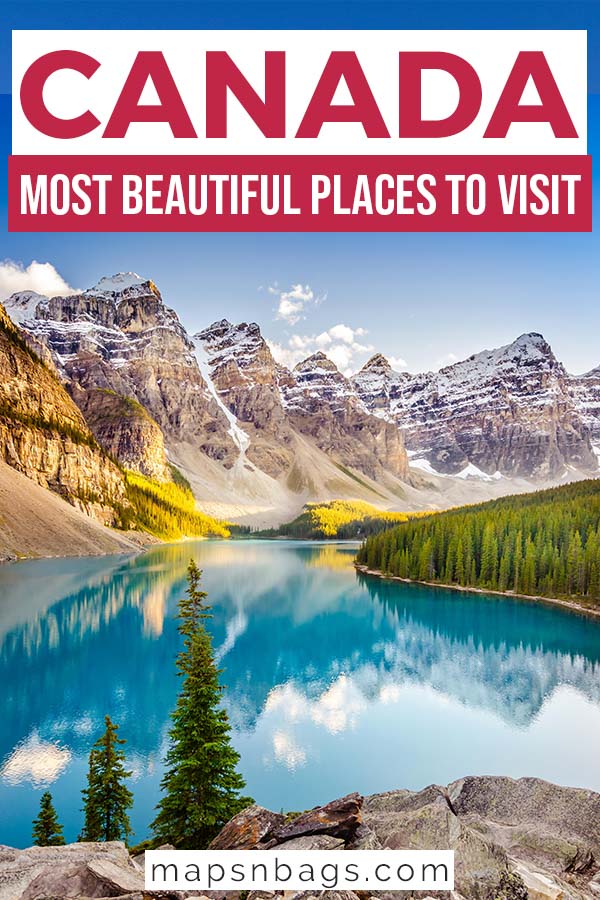 32 Most Beautiful Places in Canada » Maps 'N Bags 32 Most Beautiful Places in Canada » Maps 'N Bags