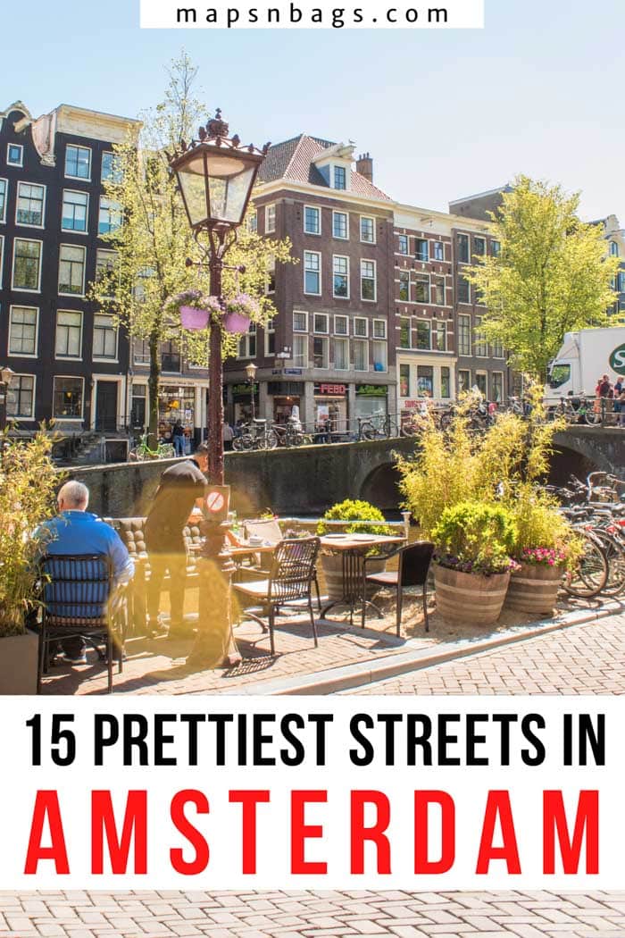 15 Beautiful Streets in Amsterdam That You Can't Miss » Maps 'N Bags
